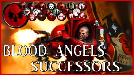 BLOOD ANGELS SUCCESSOR CHAPTERS - Sanguine Brotherhood | Warhammer 40k ...